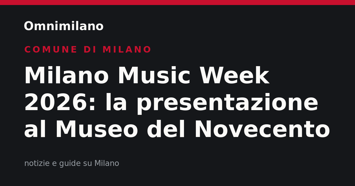 Milano Music Week 2026: la presentazione al Museo del Novecento ...